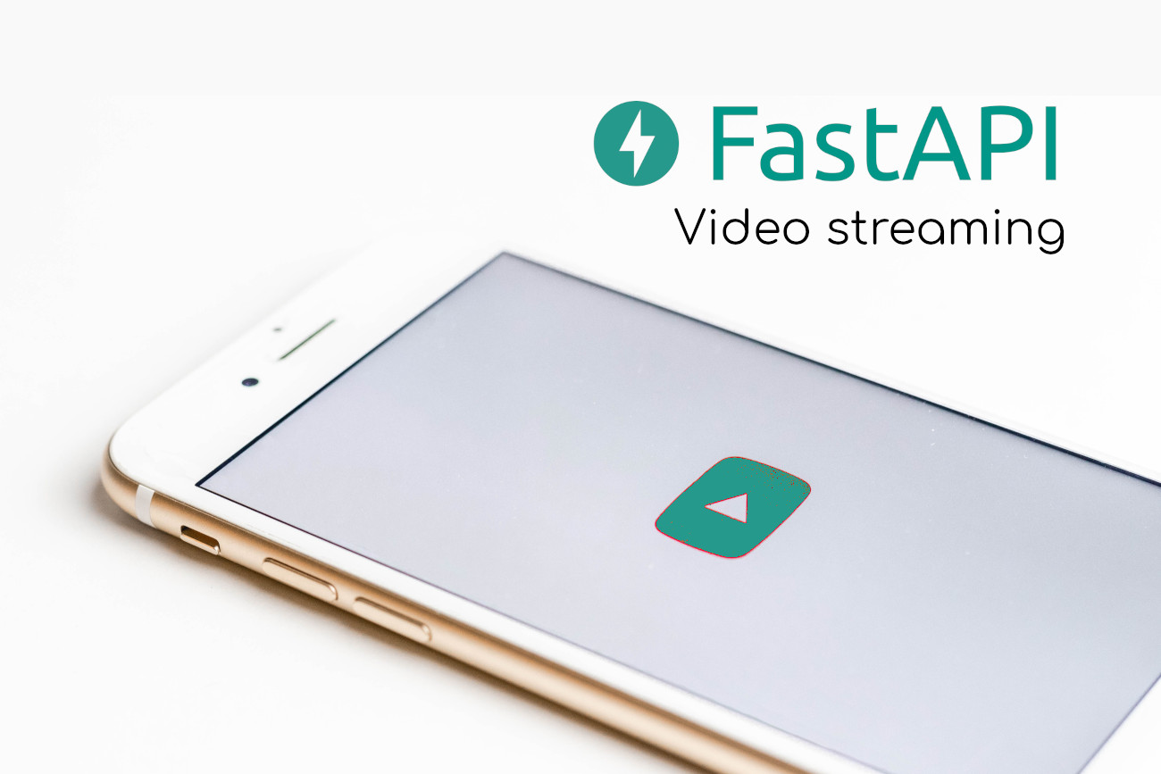 Streaming video with FastAPI